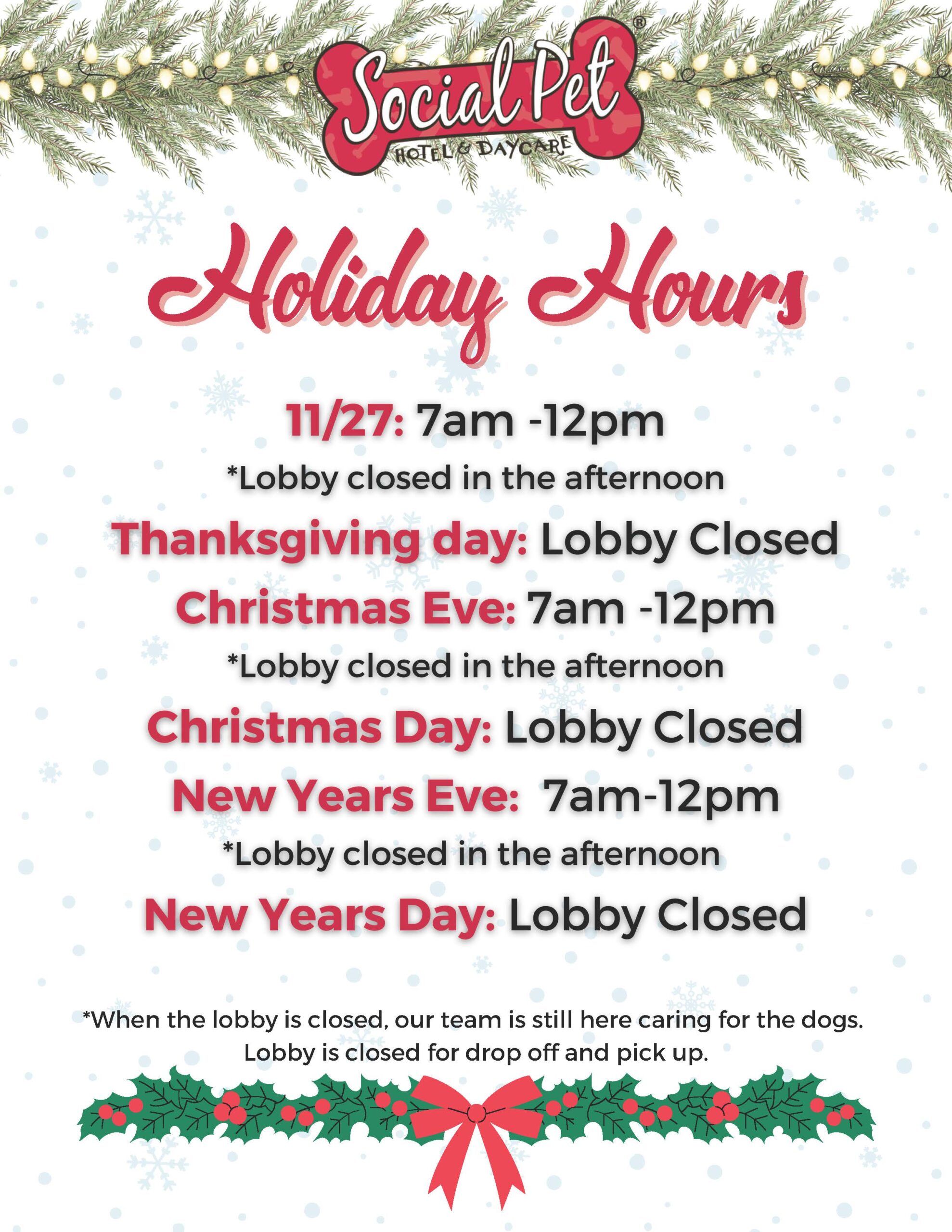 Lobby Holiday Hours for the 2024 Season - Social Pet Hotel & Daycare
